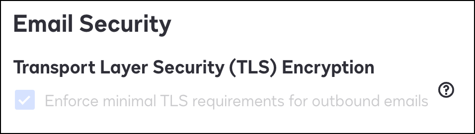 TLS enforcement for outbound emails | eSignature